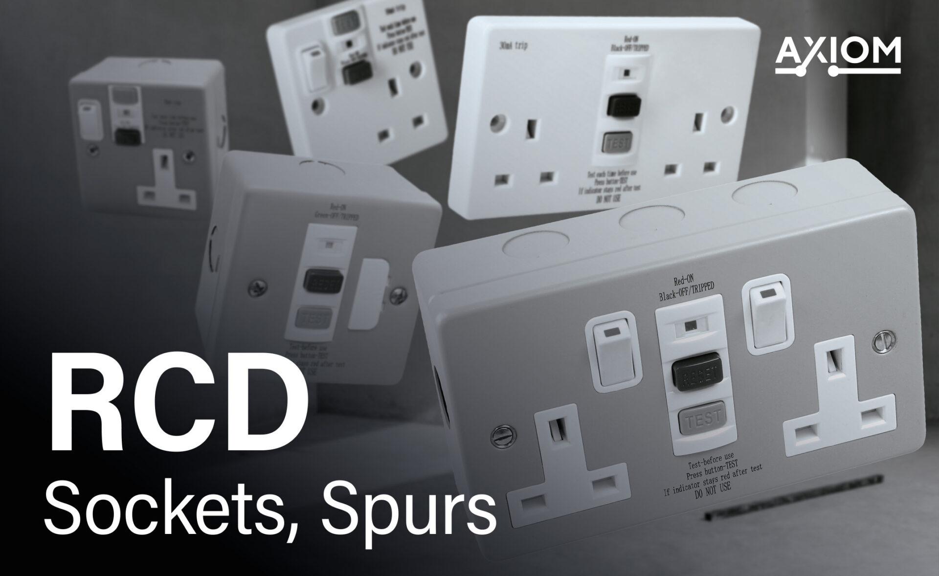 Axiom RCD Protected Wiring Accessories - Electrical Times